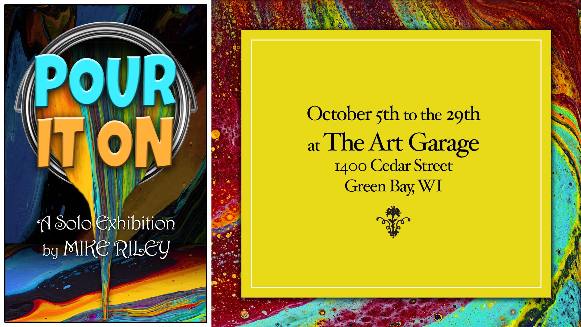 Mike Riley - Pour It On – The Art Garage